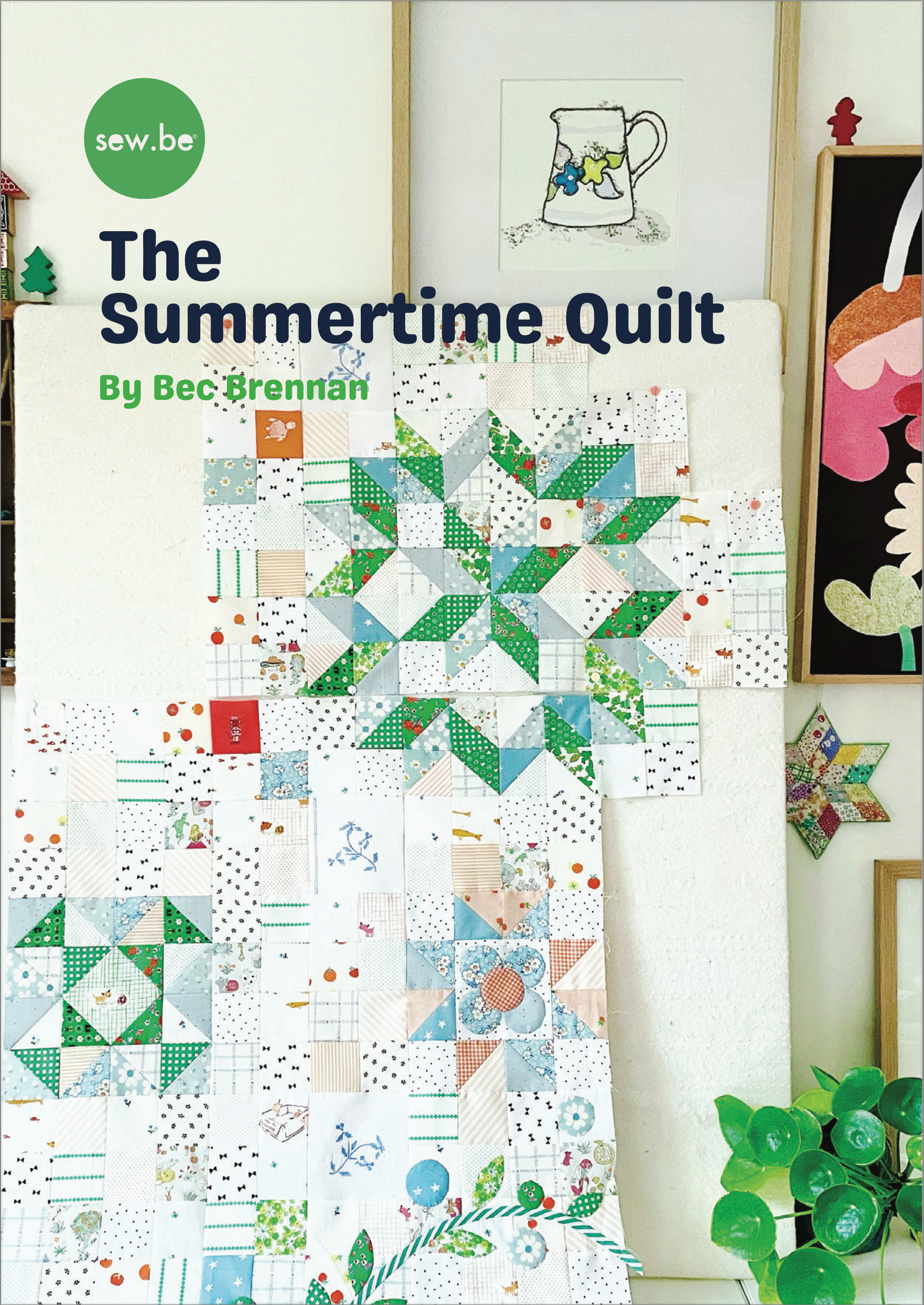 The Summertime Quilt (Digital Download - A4 PDF) – sew.be curated
